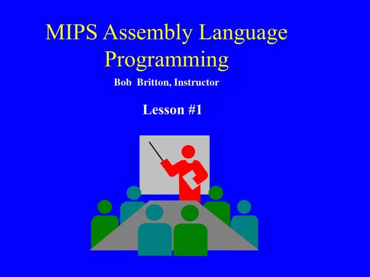 PPT - MIPS Assembly Language Programming PowerPoint Presentation, free download - ID:471953