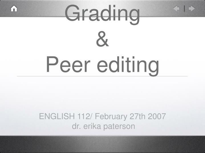 PPT - Grading & Peer editing PowerPoint Presentation, free download - ID:472260