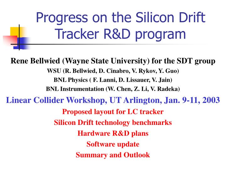 PPT - Progress on the Silicon Drift Tracker R&D program PowerPoint ...