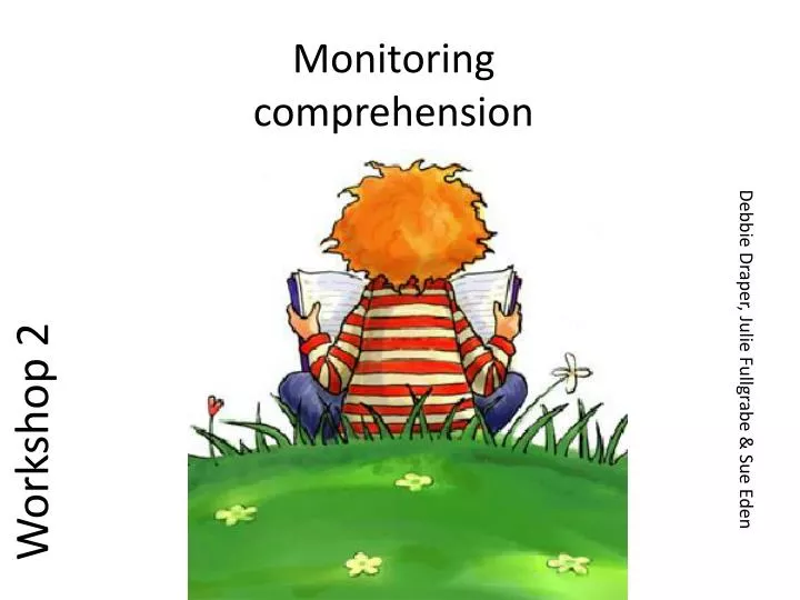 PPT - Monitoring comprehension PowerPoint Presentation, free download ...