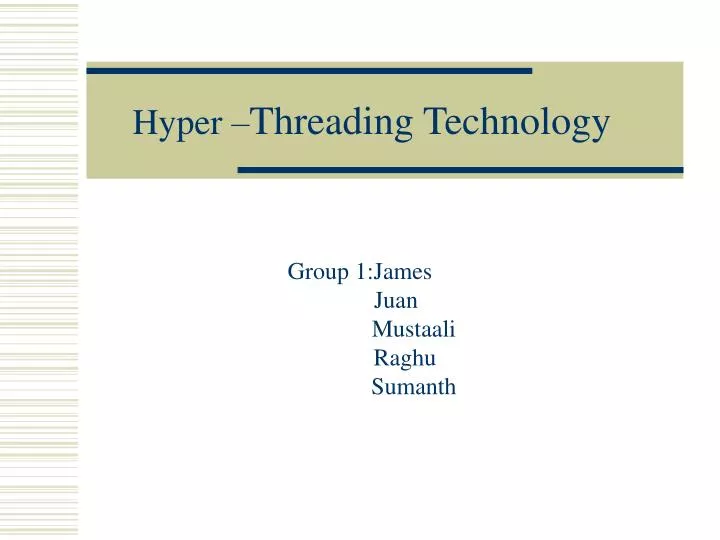 PPT - Hyper – Threading Technology PowerPoint Presentation, free download - ID:473373