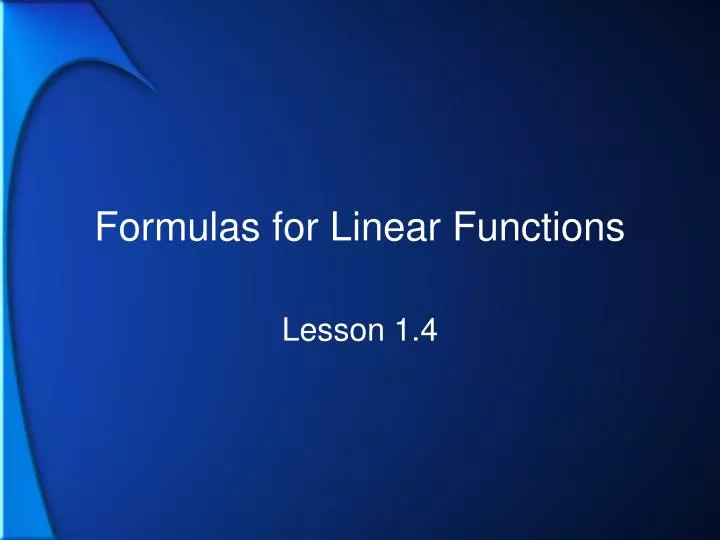 PPT - Formulas for Linear Functions PowerPoint Presentation, free ...