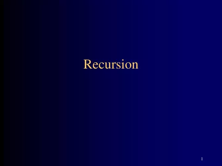 PPT - Recursion PowerPoint Presentation, free download - ID:473649