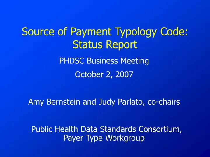 PPT - Source of Payment Typology Code: Status Report PowerPoint ...