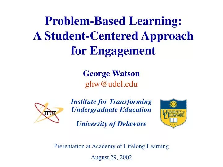 PPT - Problem-Based Learning: A Student-Centered Approach for ...
