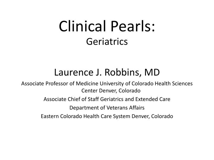 PPT - Clinical Pearls: PowerPoint Presentation, free download - ID:474310