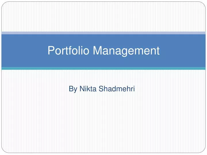 PPT - Portfolio Management PowerPoint Presentation, free download - ID ...