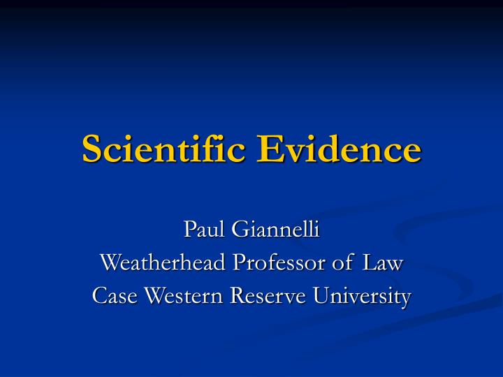 PPT - Scientific Evidence PowerPoint Presentation, free download - ID ...