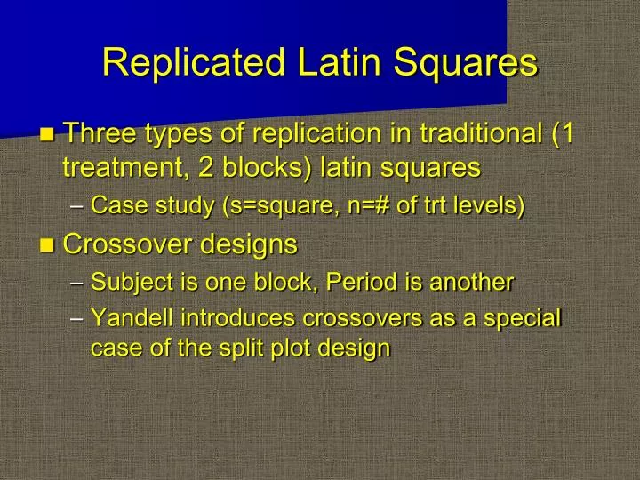 PPT - Replicated Latin Squares PowerPoint Presentation, free download ...