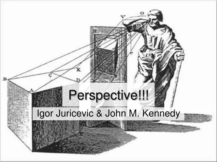 PPT - Perspective!!! PowerPoint Presentation, free download - ID:476050