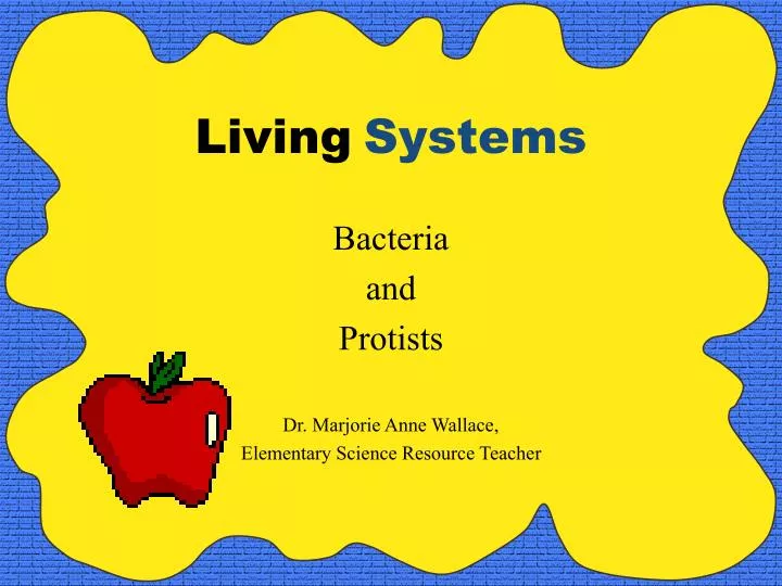 PPT - Living Systems PowerPoint Presentation, free download - ID:476181