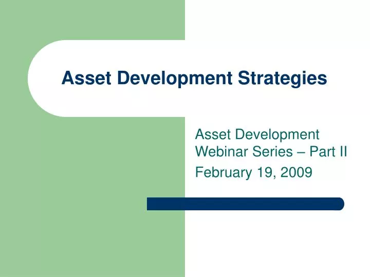 PPT - Asset Development Strategies PowerPoint Presentation, free ...