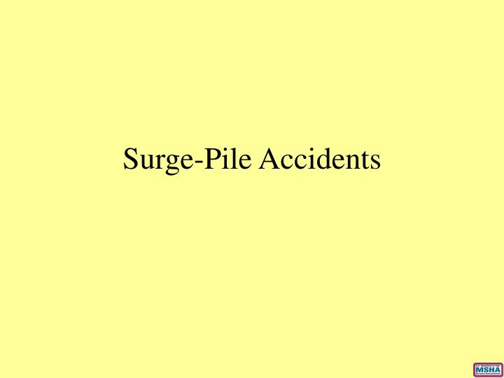 PPT - Surge Pile Safety PowerPoint Presentation - ID:476467
