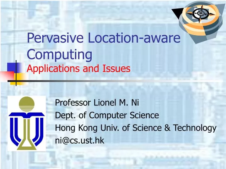 Ppt Pervasive Location Aware Computing Applications And Issues