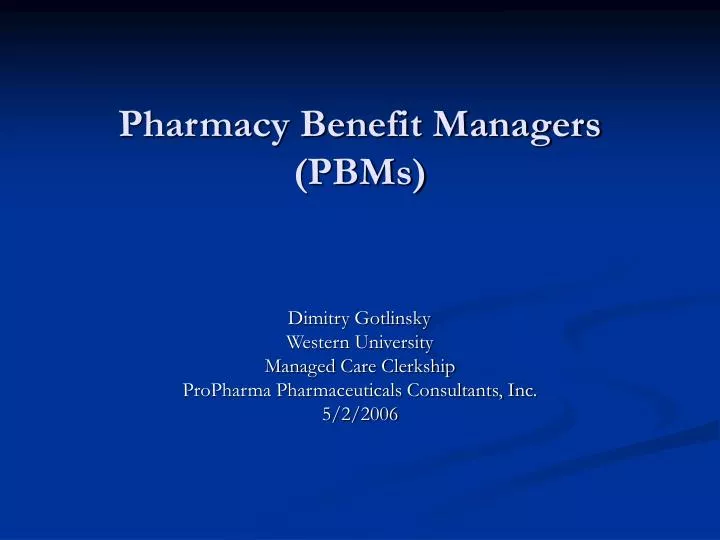 PPT - Pharmacy Benefit Managers (PBMs) PowerPoint Presentation, free ...