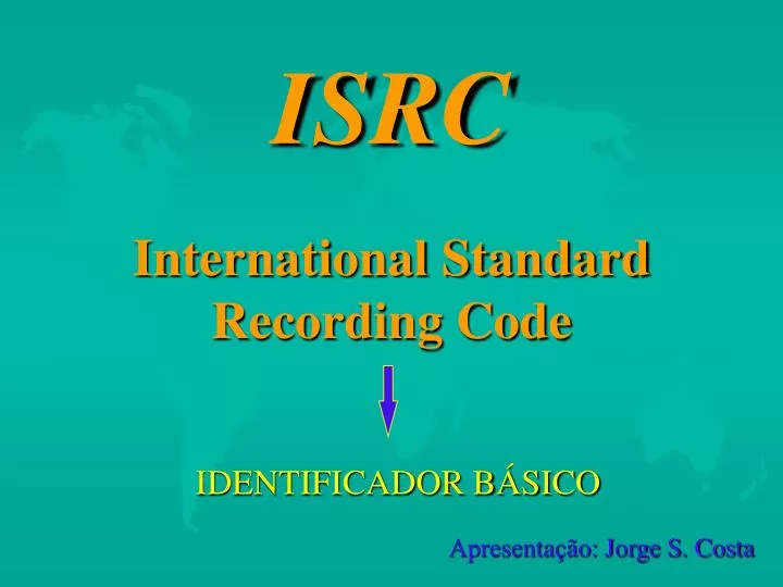 PPT - ISRC International Standard Recording Code PowerPoint ...