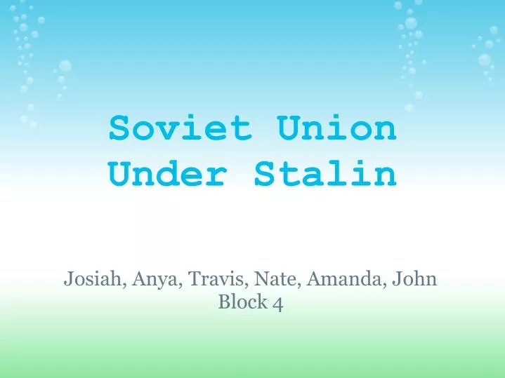PPT - Soviet Union Under Stalin PowerPoint Presentation, free download ...