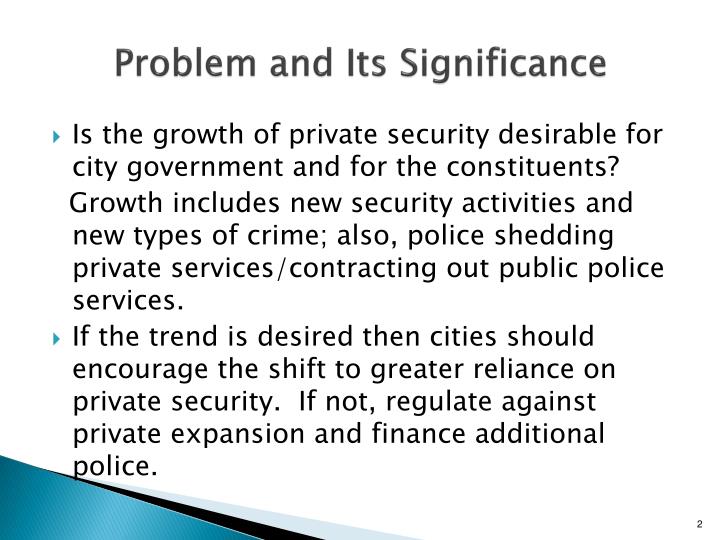 PPT - Private Security Vs. Public Police Experiences, Evaluation, and ...