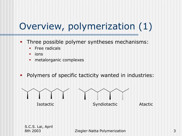 PPT - Ziegler-Natta Polymerization: Synthesis of tacticity specific ...