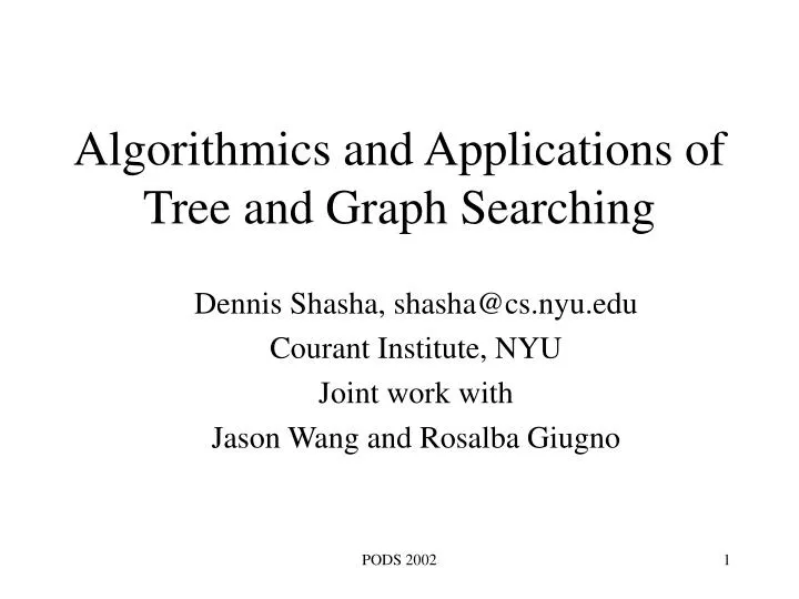Ppt Algorithmics And Applications Of Tree And Graph Searching 8476
