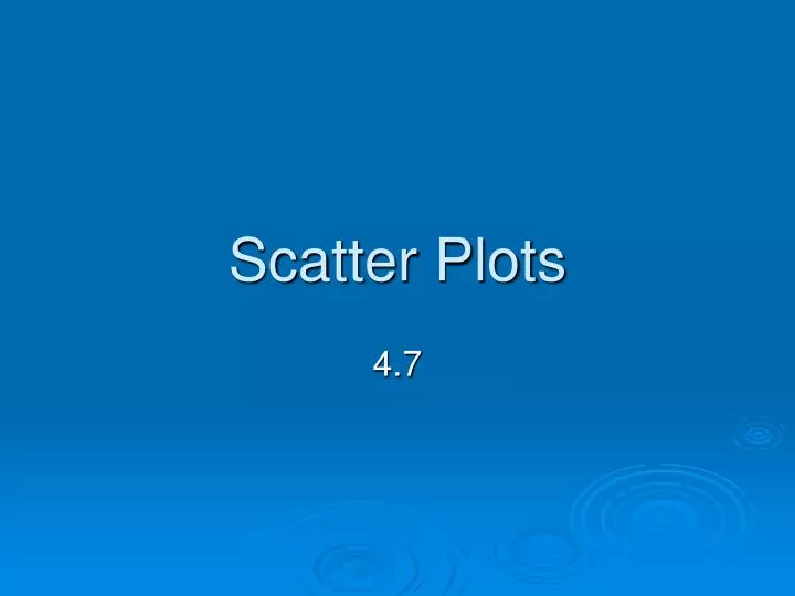 PPT - Scatter Plots PowerPoint Presentation, free download - ID:480037