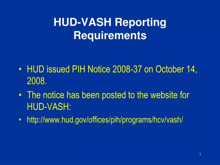 PPT - HUD-VASH Reporting Requirements PowerPoint Presentation, free ...