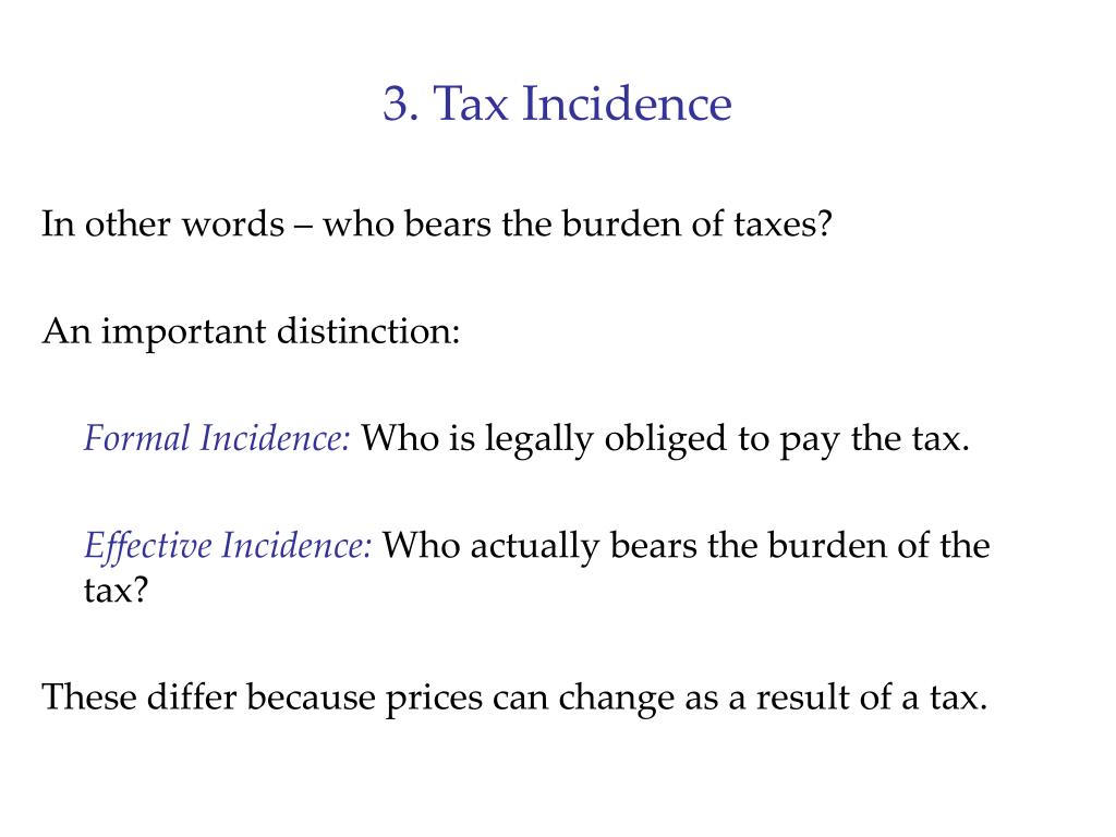 PPT - Tax Incidence and the Efficiency Cost of Taxation PowerPoint ...