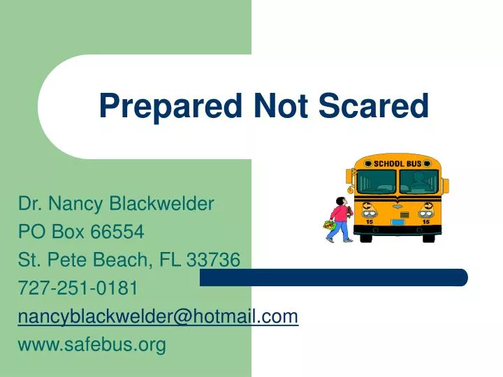 PPT - Prepared Not Scared PowerPoint Presentation, free download - ID ...