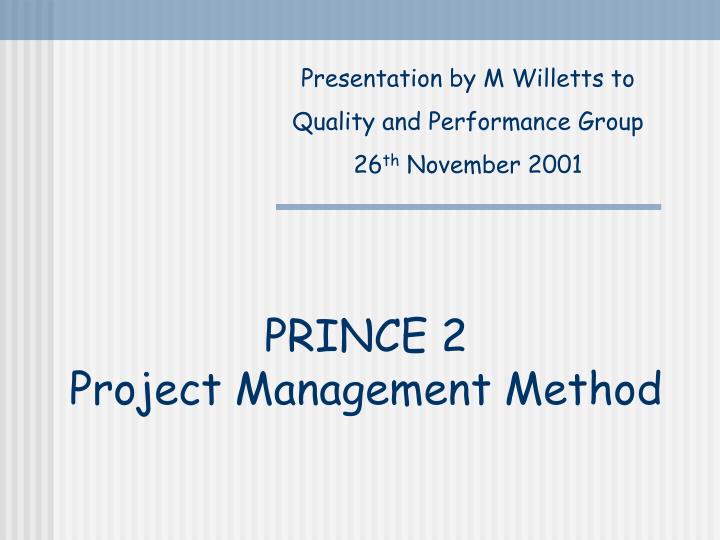PPT - PRINCE 2 Project Management Method PowerPoint Presentation, free ...