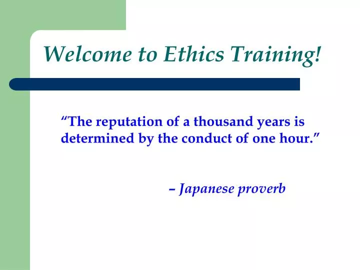 PPT - Welcome to Ethics Training! PowerPoint Presentation, free ...