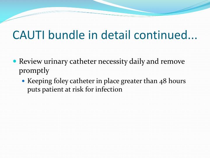 PPT - PREVENTION OF CATHETER ASSOCIATED URINARY TRACT INFECTIONS ...