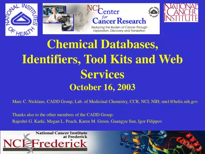 PPT - Chemical Databases, Identifiers, Tool Kits and Web Services ...