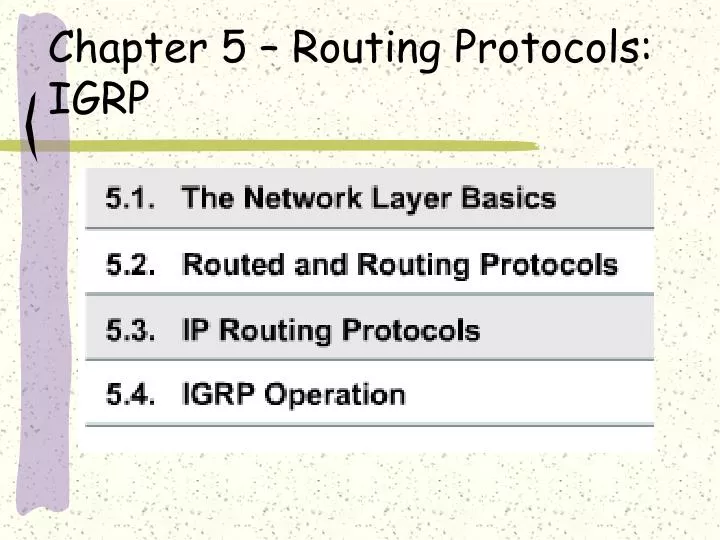 PPT - Chapter 5 – Routing Protocols: IGRP PowerPoint Presentation, free download - ID:483995