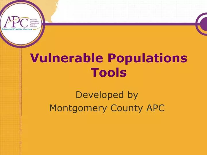 PPT - Vulnerable Populations Tools PowerPoint Presentation, free ...