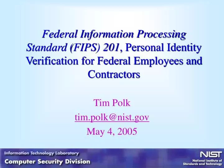 PPT - Federal Information Processing Standard (FIPS) 201 , Personal ...