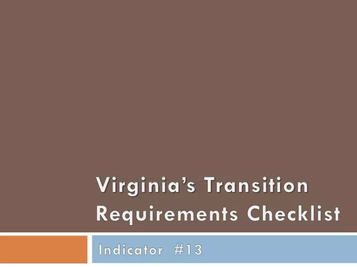 Ppt Virginias Transition Requirements Checklist Powerpoint