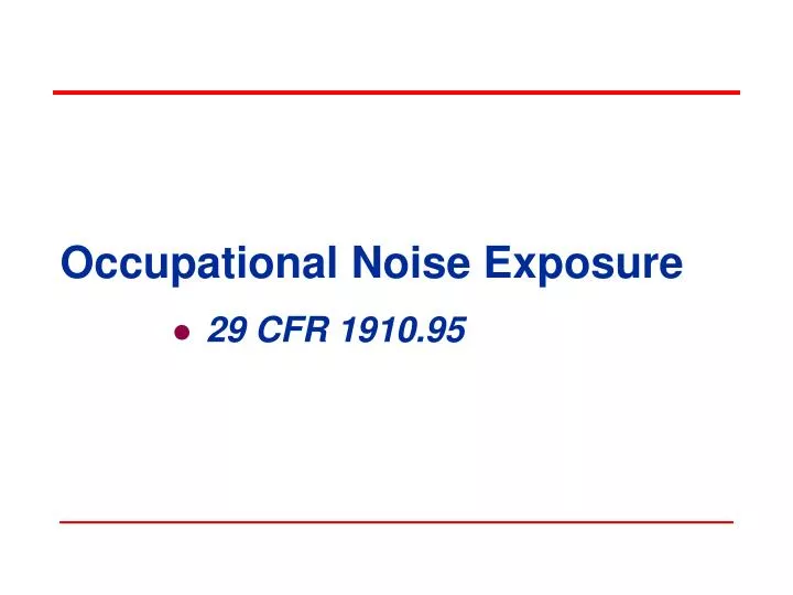 PPT - Occupational Noise Exposure PowerPoint Presentation, free ...