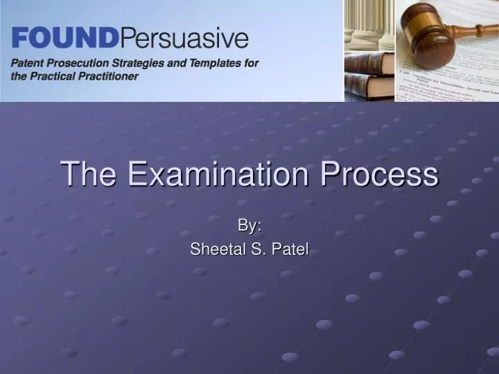 PPT - The Examination Process PowerPoint Presentation, free download ...