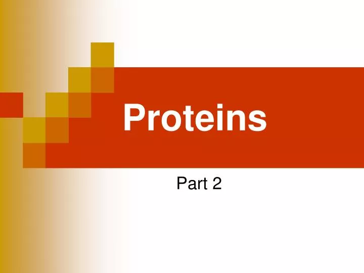 PPT - Proteins PowerPoint Presentation, free download - ID:484690