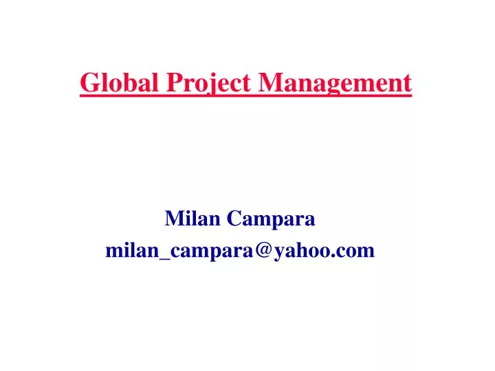 PPT - Global Project Management PowerPoint Presentation, free download ...