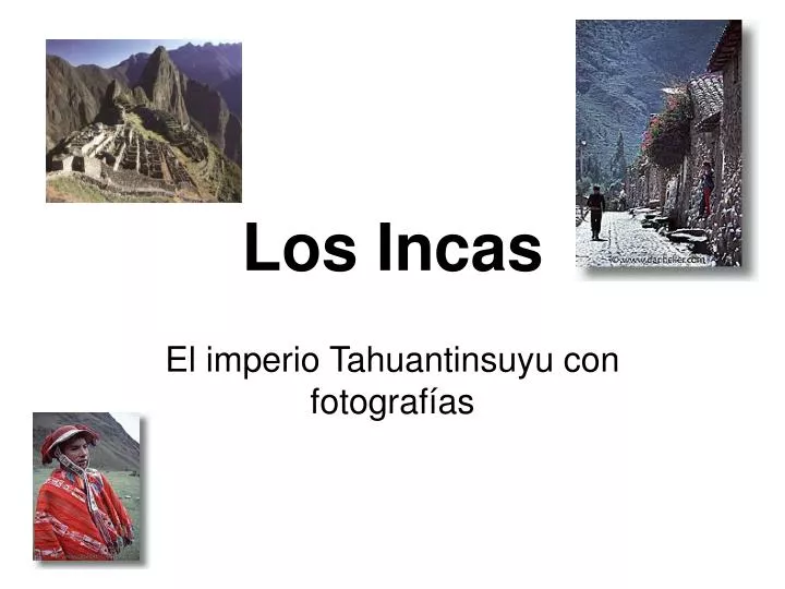 PPT - Los Incas PowerPoint Presentation - ID:486061