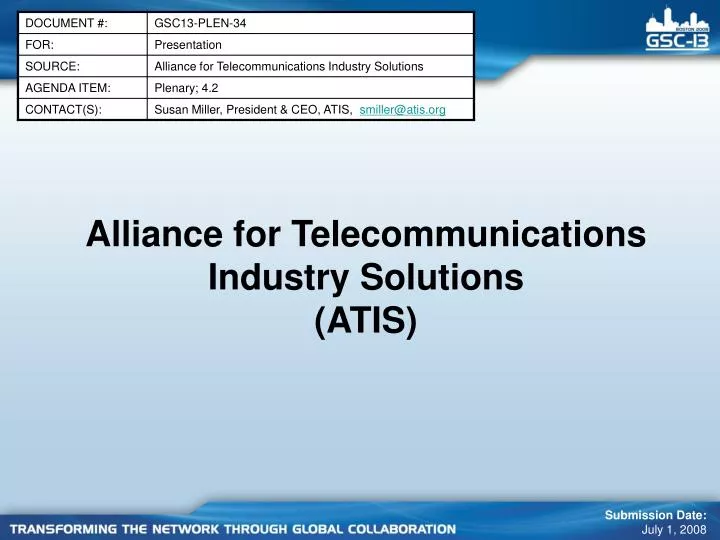 PPT - Alliance for Telecommunications Industry Solutions (ATIS ...