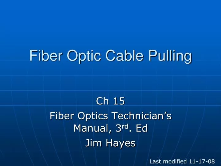 PPT - Fiber Optic Cable Pulling PowerPoint Presentation, free download ...