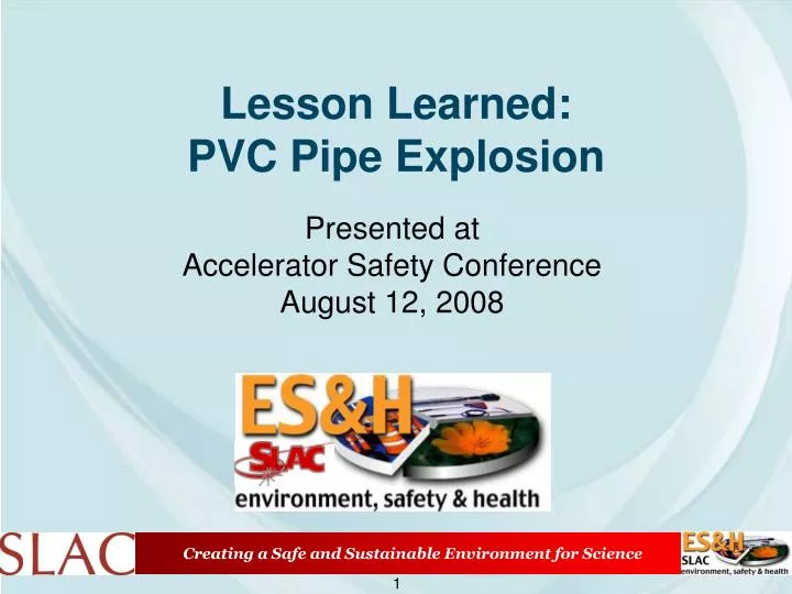 PPT - Lesson Learned: PVC Pipe Explosion PowerPoint Presentation, free ...