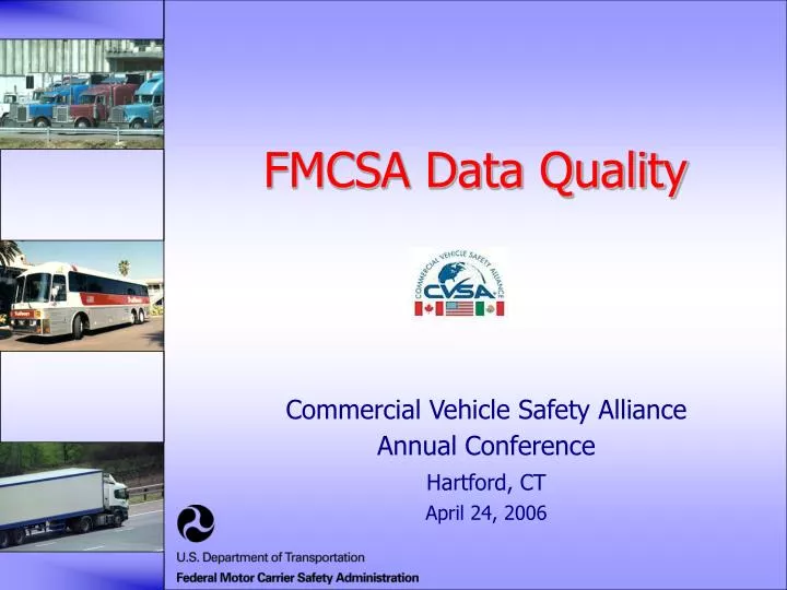 PPT - FMCSA Data Quality PowerPoint Presentation, free download - ID:487133