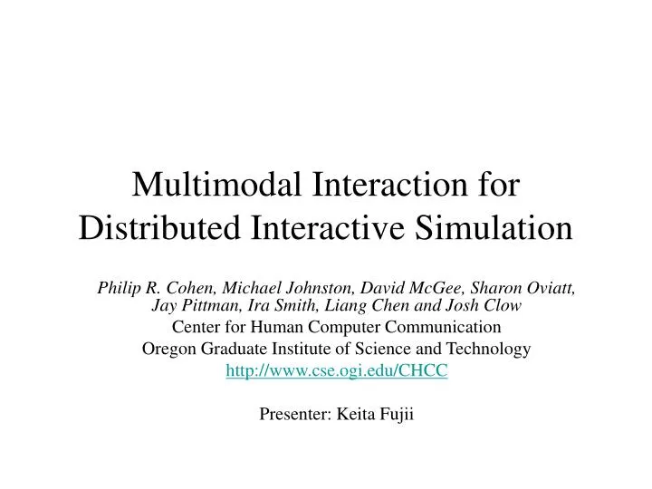 Ppt Multimodal Interaction For Distributed Interactive Simulation Powerpoint Presentation Id
