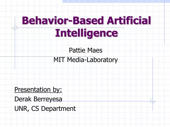 PPT - Behavior-Based Artificial Intelligence PowerPoint Presentation ...