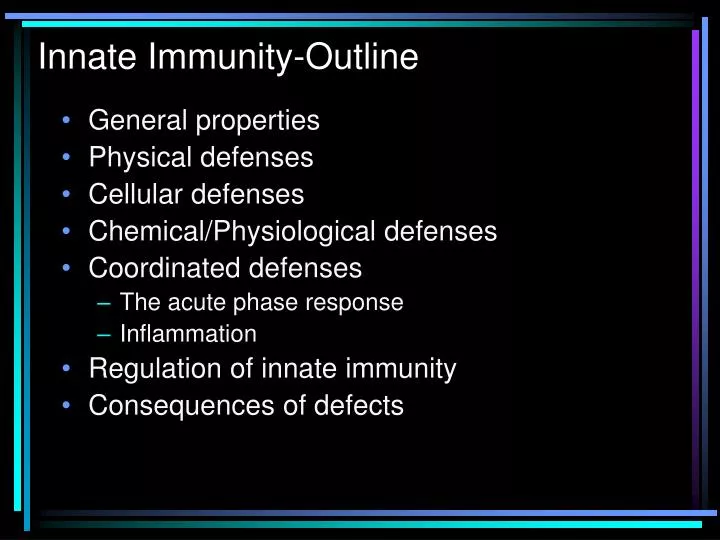 PPT - Innate Immunity-Outline PowerPoint Presentation, free download ...