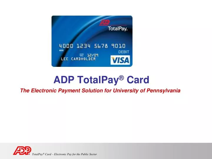 PPT - ADP TotalPay ® Card PowerPoint Presentation, free download - ID ...
