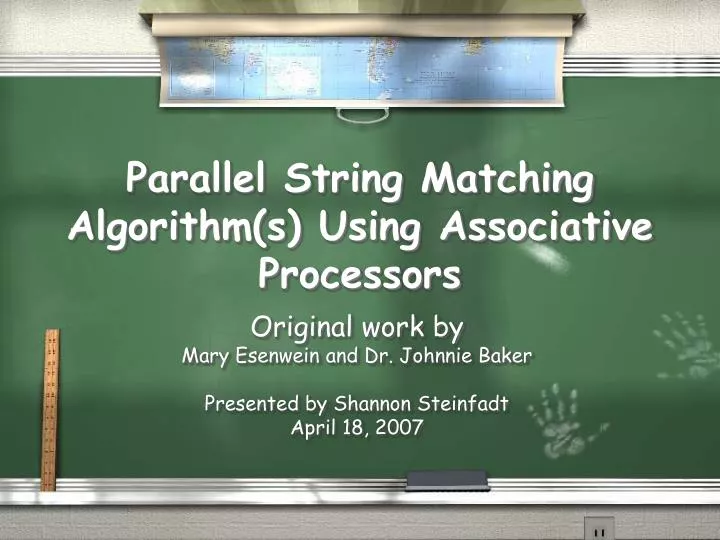 Ppt Parallel String Matching Algorithms Using Associative Processors Powerpoint Presentation 5063